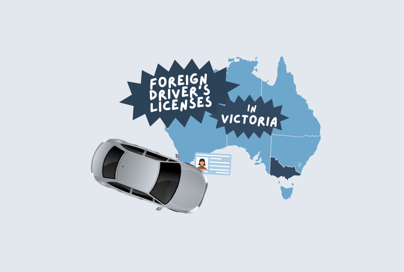 Using Foreign Driver's Licenses in Victoria, Australia: Complete Guide